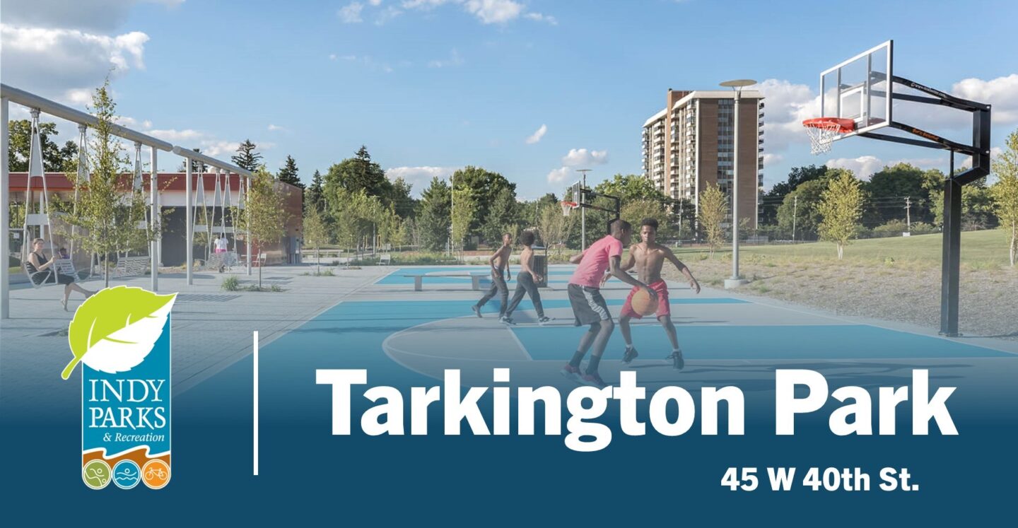 Tarkington Park - Indy Parks & Recreation